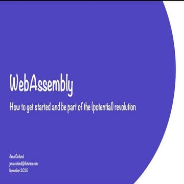 Webassembly What It Is And How To Get Started Ppt 