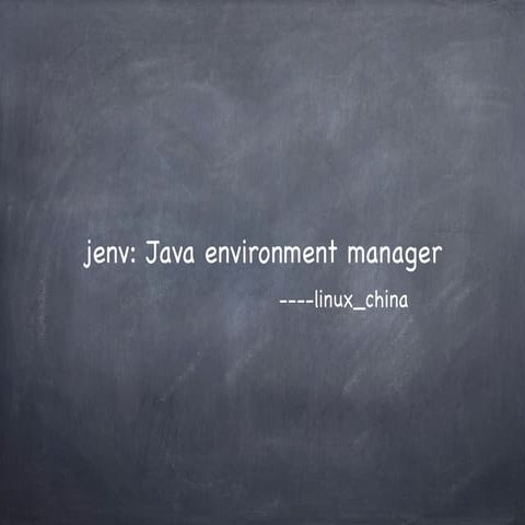 Jenv: Java Environment Manager | PPT