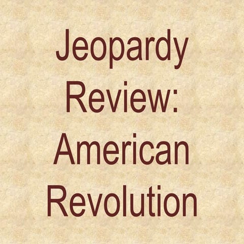 Jeopardy american revolution | PPT