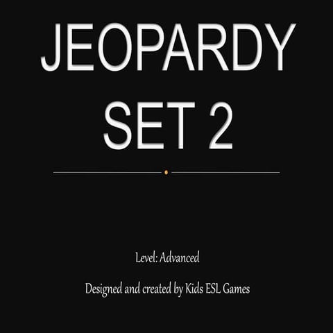 jeopardy game-advanced game for students | PPT
