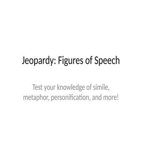 Jeopardy_Figures_of_Speech_Template.pptx [Autosaved].pptx