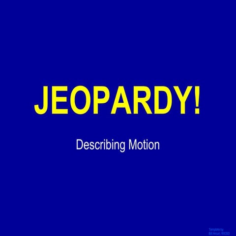 Jeopardy review motion | PPT