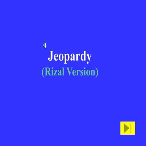 Jeopardy Rizal_Game-1.ppt