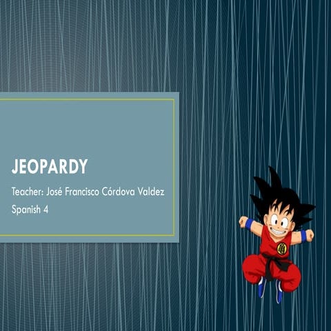 JEOPARDY spanish 4th semester activity.pptx