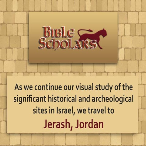 Jerash, Jordan - Bible Scholars - Historical and Archaeological Travel ...