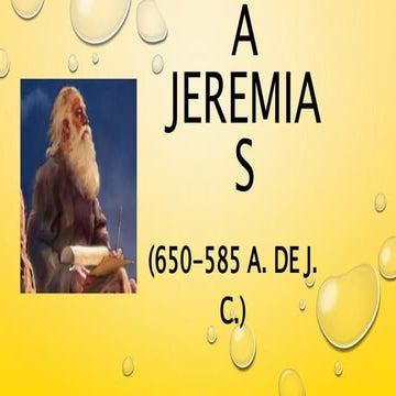 jEREMIAS 1 PARTE.pptx presentacion sobre el profeta | PPTX