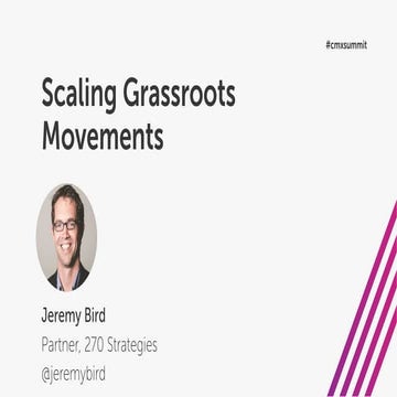 Jeremy Bird - CMX Summit East 2016 - Scaling Grassroots Movements with ...