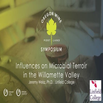 2019 Oregon Wine Symposium | Exploring the Microbiome | PPT
