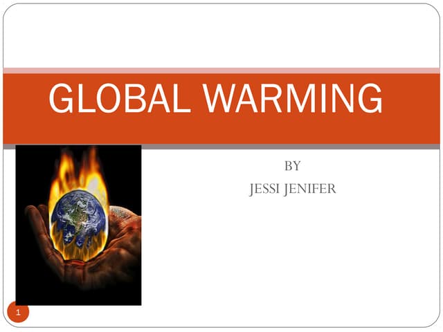 A Presentation on Global Warming | PPTX