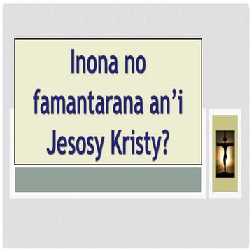 Inona no Famantarana an'i Jesosy Kristy? | PDF