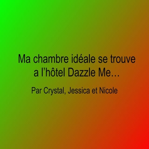 Jess,Crystal et Nicole | PPT