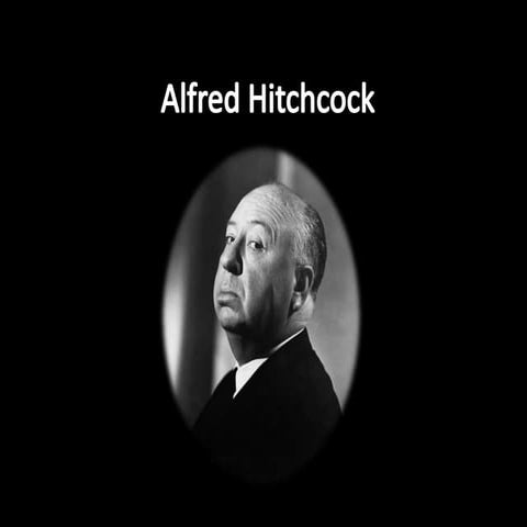 Alfred Hitchcock | PPT