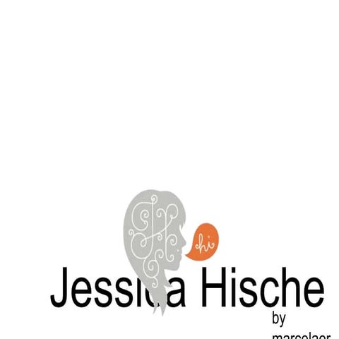 Jessica hishe presentation | PPTX | Drawing and Sketching | Arts and Crafts