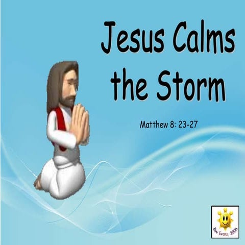 Jesus calm the storm.ppt