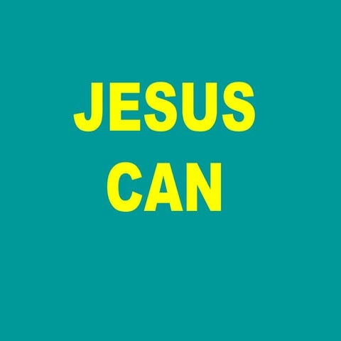 Jesus Can | PPS | Christianity | Religion & Spirituality