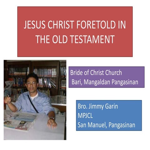 Jesus christ foretold in the old testament | PPTX