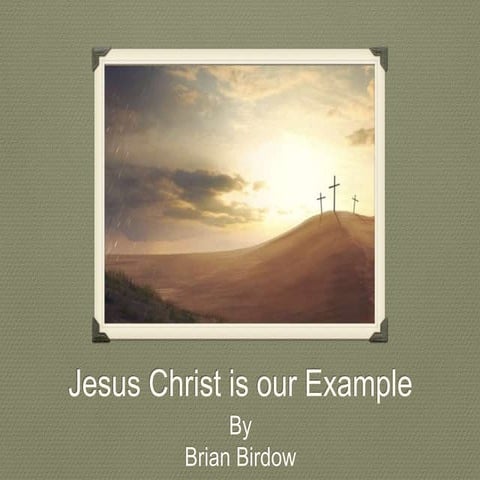 Jesus Christ our example | PPTX