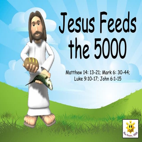 Jesus feed the 5000.ppt JESUS FEED THE 5000 | PPT