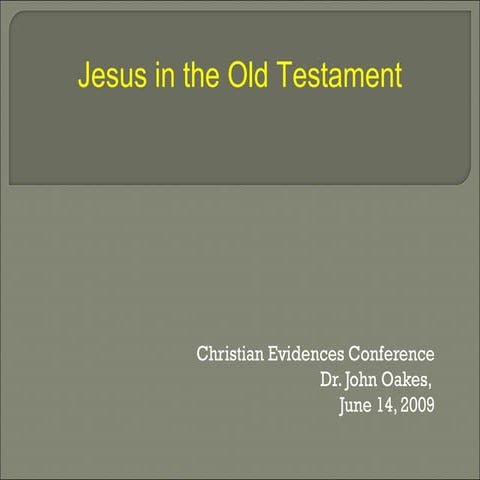 Jesus in the Old Testament (Power Point) | PPT