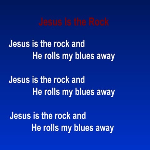 Jesus Is The Rock | PPT