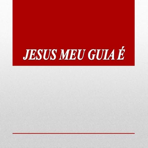 Jesus meu guia e | PPTX