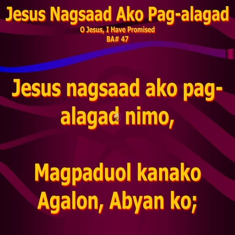 Jesus Nagsaad Ako Pag-alagad.ppt