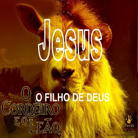 Jesus o Filho de Deus | PPT