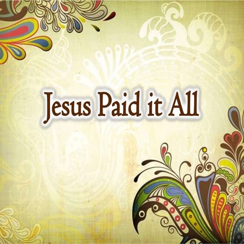 Jesus Paid it All | PPTX