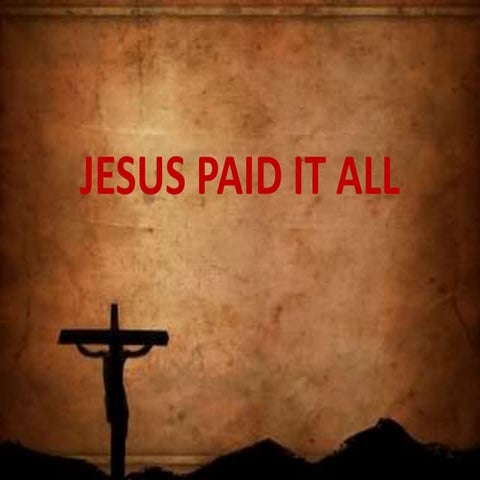 Jesus Paid it All | PPTX