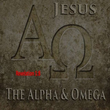 Jesus the alpha and omega | PPT