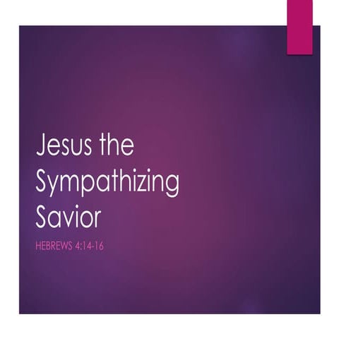 Jesus the Sympathizing Savior | PPTX