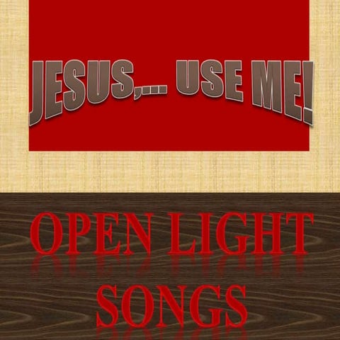 Jesus use me JESUS USE ME | PPT