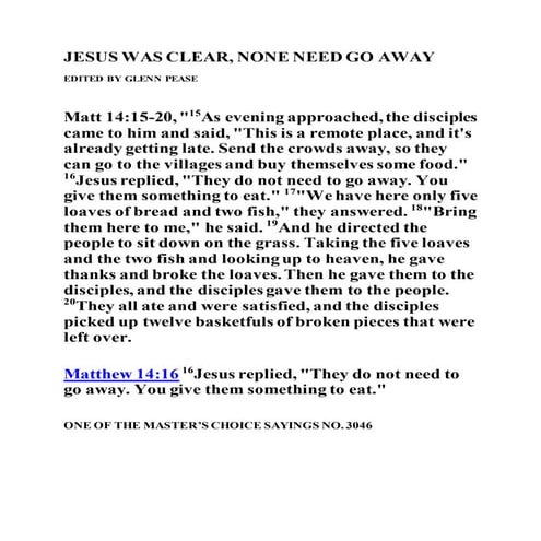 Jesus was clear, none need go away | PDF