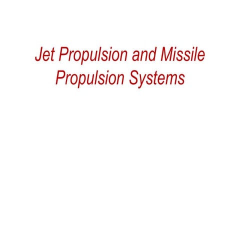 Jet and Missile Propultion thermal engineering.pptx