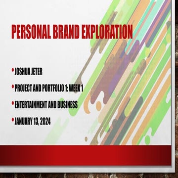 Joshua Jeter Personal Brand Exploration Fullsail University | PPT