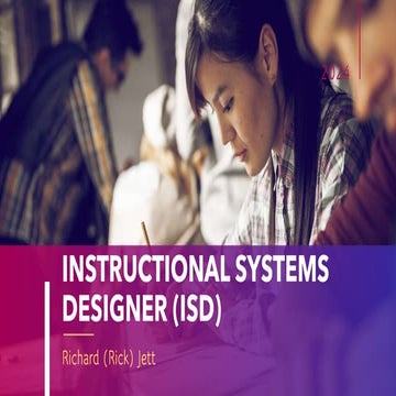 Rick Jett - Instructional Systems Designer (ISD) | PPTX