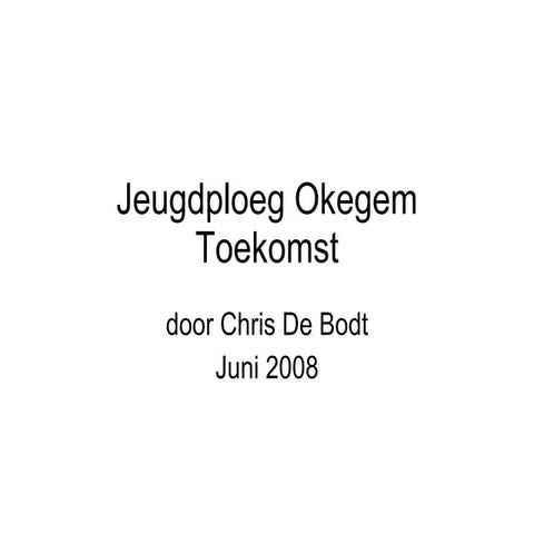 Jeugdploeg Okegem Toekomst | PPT