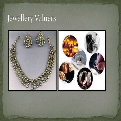 Jewellery valuers | PPT