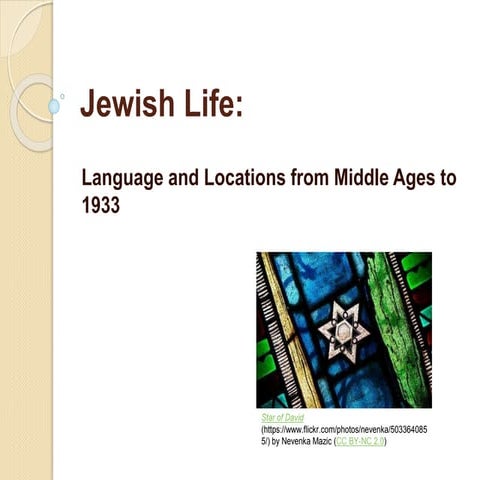 Jewish Life: Language and Locations from Middle Ages to 1933 | PPTX ...