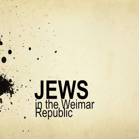 Jews In Weimar Germany | PPTX