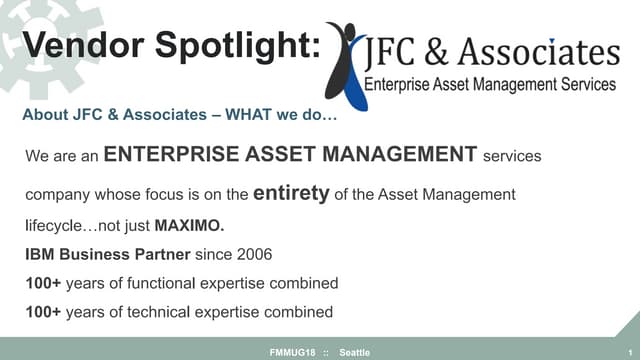 Jfc And Associates Maxtalk Maximo Fmmug 2018 Ppt