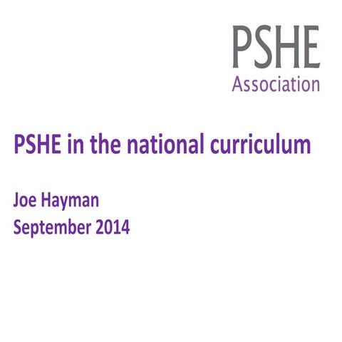 ADEPIS seminar series - PSHE in the national curriculum - Joe Hayman | PPT