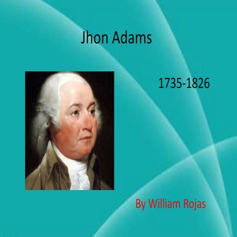 Jhon adams | PPT