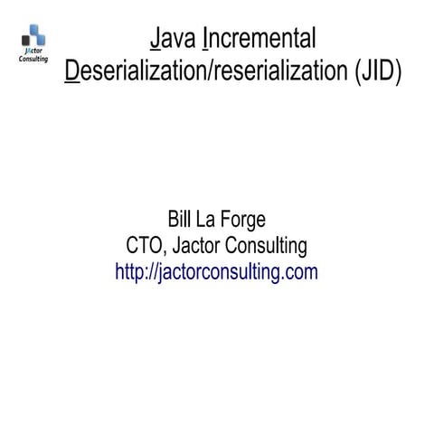 Incremental Java Deserialization/Reserialization | PPT