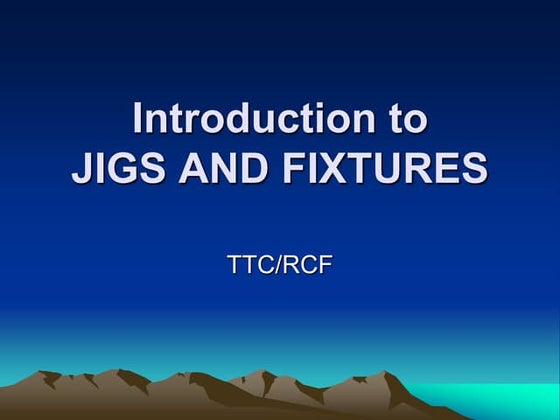 Fixture Designing | PPTX