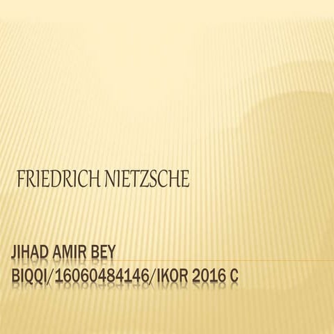 FRIEDRICH NIETZSCHE | PPTX