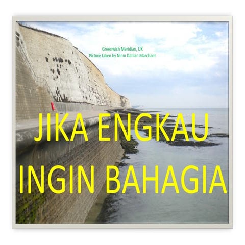 Jika Engkau Ingin Bahagia | PPT
