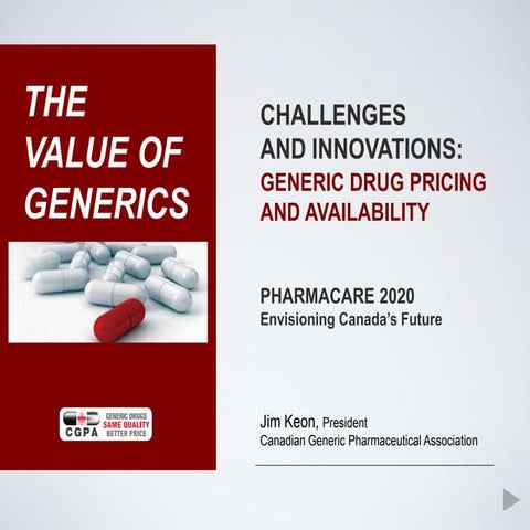 Jim Keon - Generic Drug Pricing and Availability | PPT