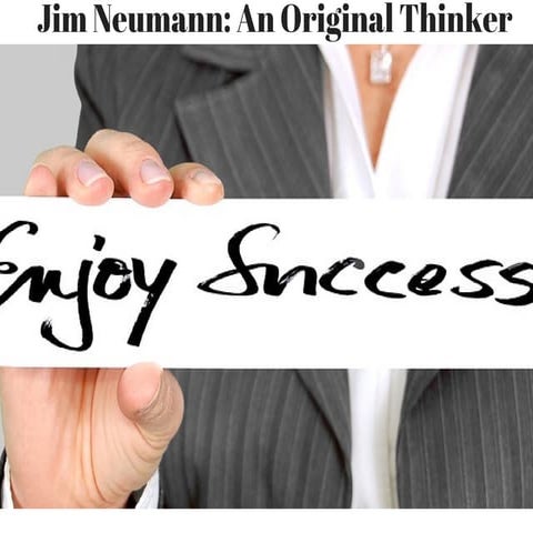 Jim neumann an original thinker | PPT