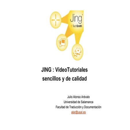 Jing : video tutoriales sencillos y de calidad | PPT